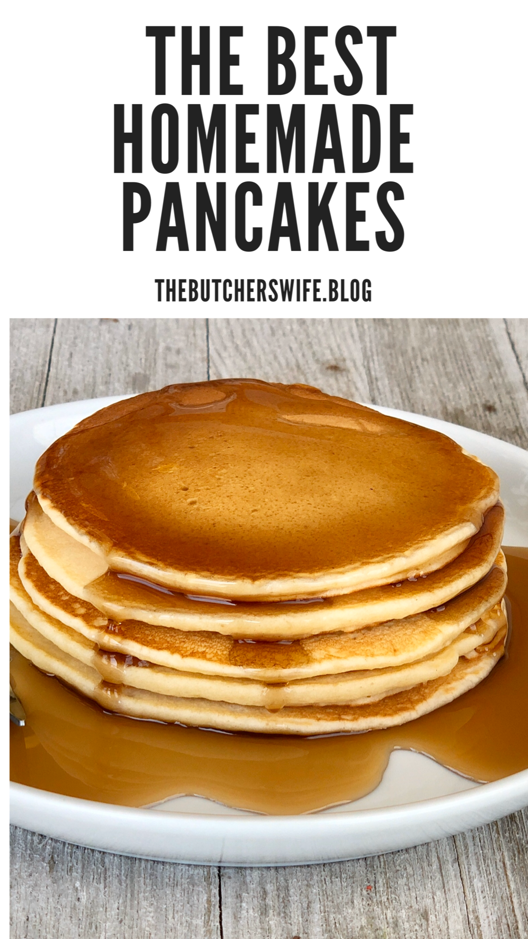The Best Homemade pancakes are light and fluffy and so delicious!